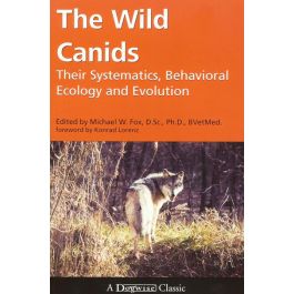 The Wild Canids - Their Systematics, Behavioral Ecology and Evolution
